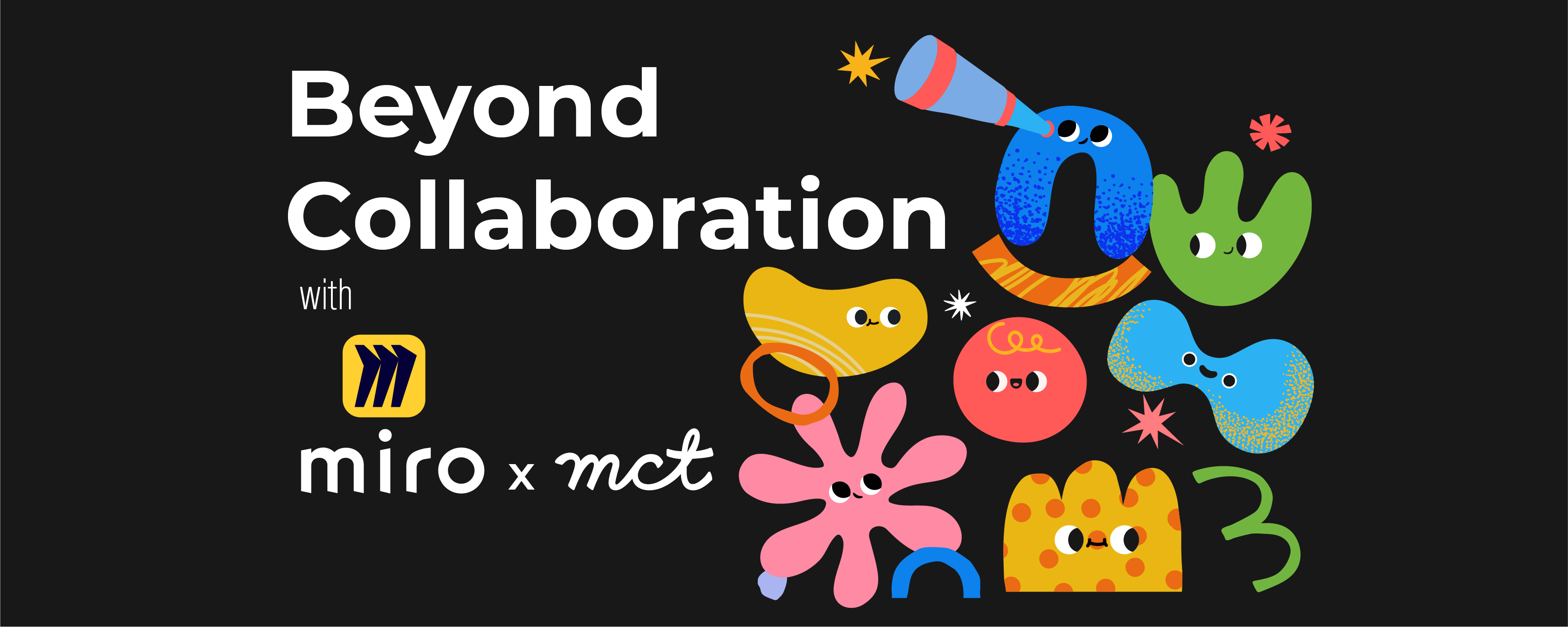 Beyond Collaboration with Miro × mct
